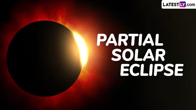Partial Solar Eclipse 2025 Date: आंशिक सूर्यग्रहण कधी आहे? मार्चमध्ये ...