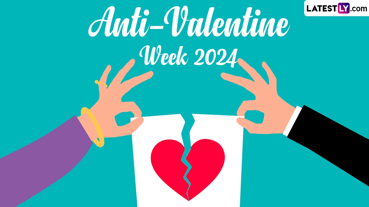 Anti-Valentine Week 2024 Full Calendar List: स्लॅप डे पासून ब्रेकअप डे ...